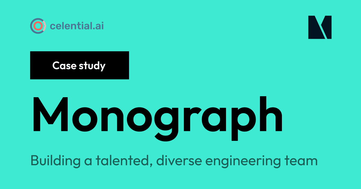 Monograph chooses Celential.ai for diverse technical hiring