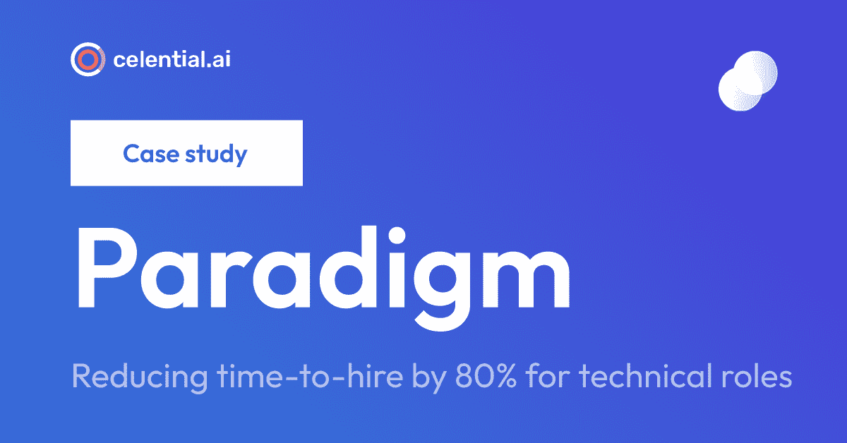Paradigm chooses Celential.ai for passive candidate recruiting