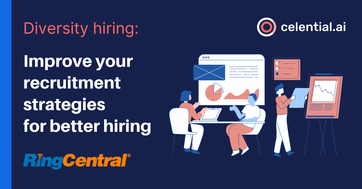 Diversity Hiring: Improve Your Recruitment Strategies For Better Hiring