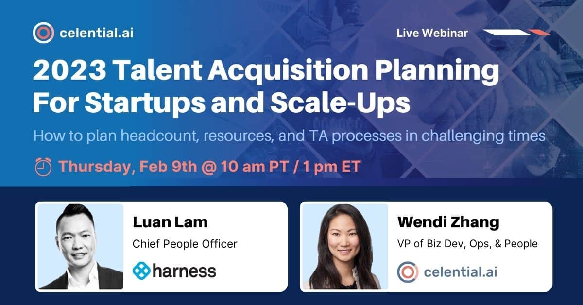 2023 Talent Acquisition Planning for Startups and Scale-Ups - Celential.ai