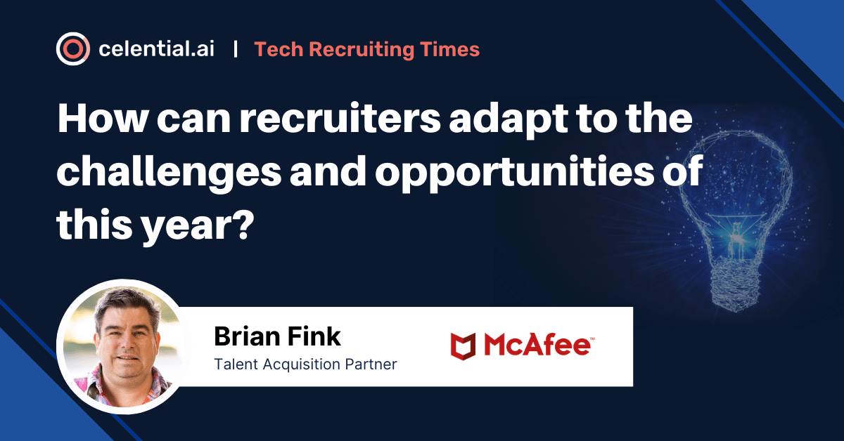 How can recruiters adapt to the challenges and opportunities of this year? - Celential.ai