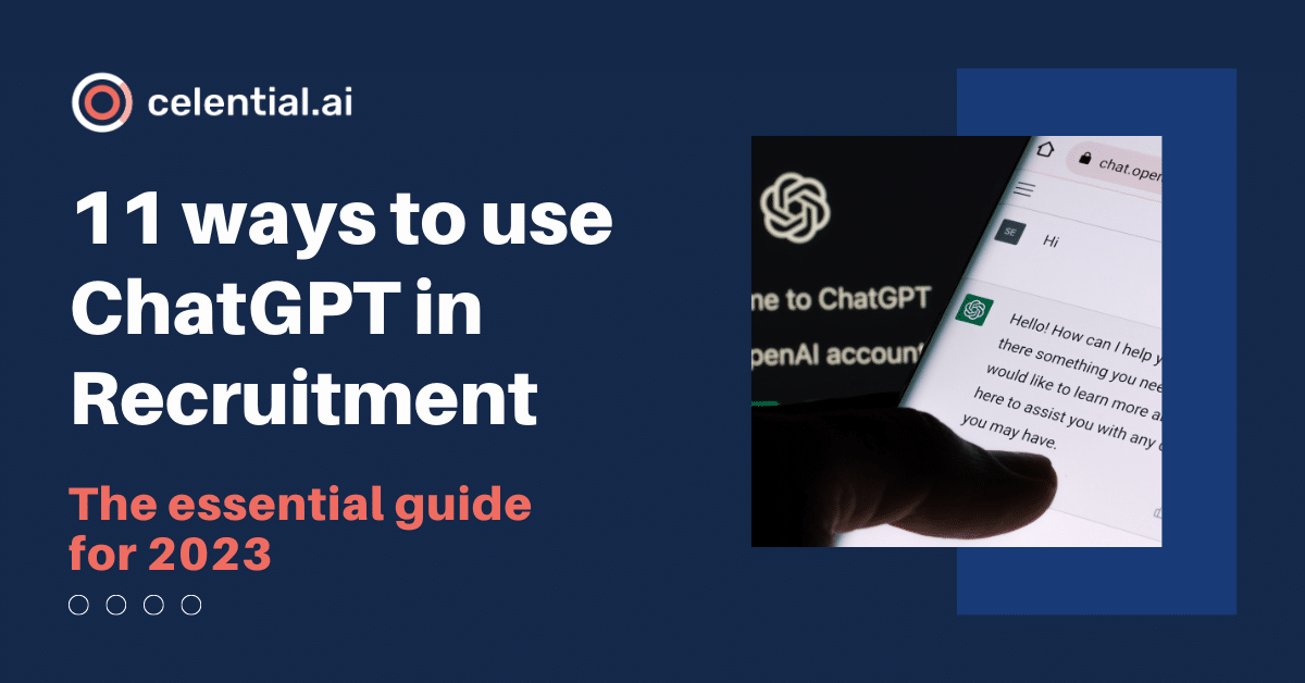 11 ways to use ChatGPT in recruitment - Celential.ai